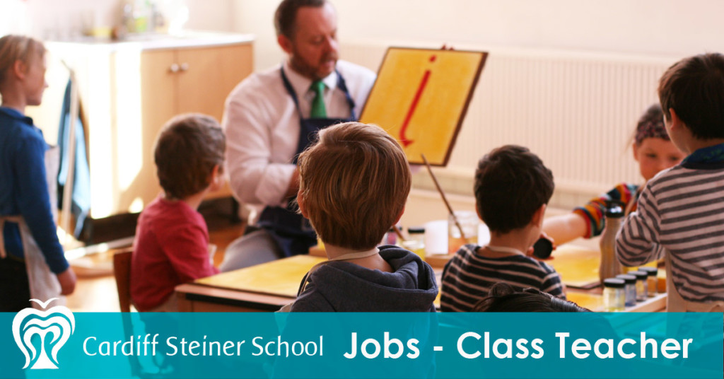 Jobs - Class Teacher - Cardiff Steiner School