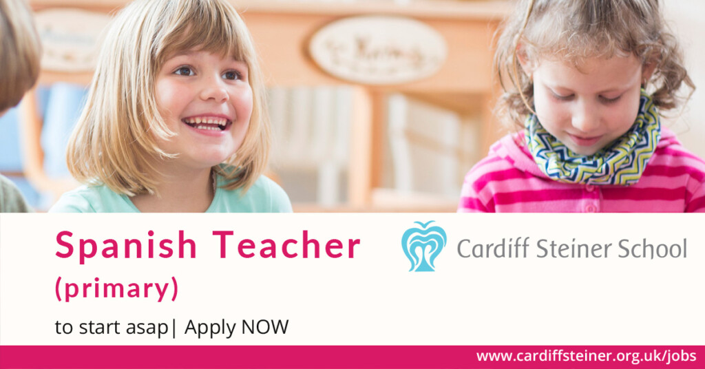 Job - Spanish Teacher (primary) - Cardiff Steiner School